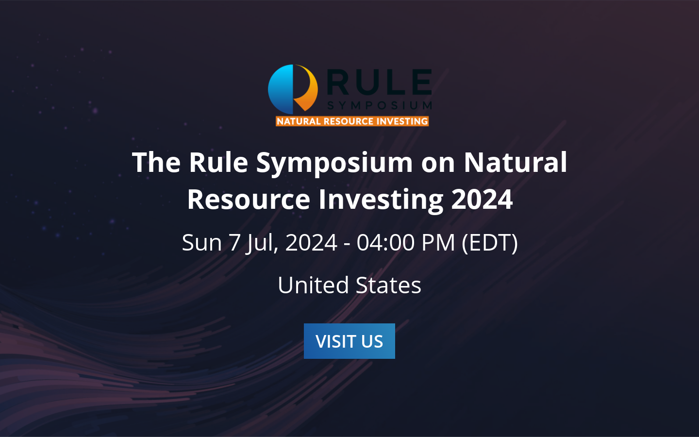 The Rule Symposium on Natural Resource Investing 2024